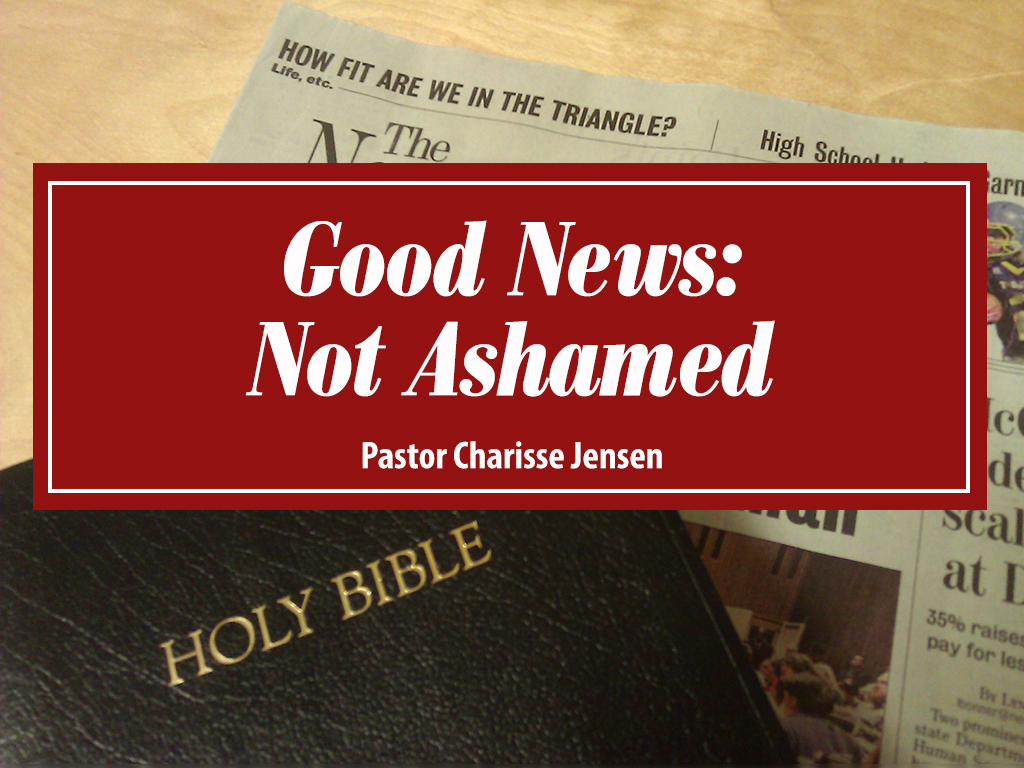 Atonement Lutheran Church » Not Ashamed